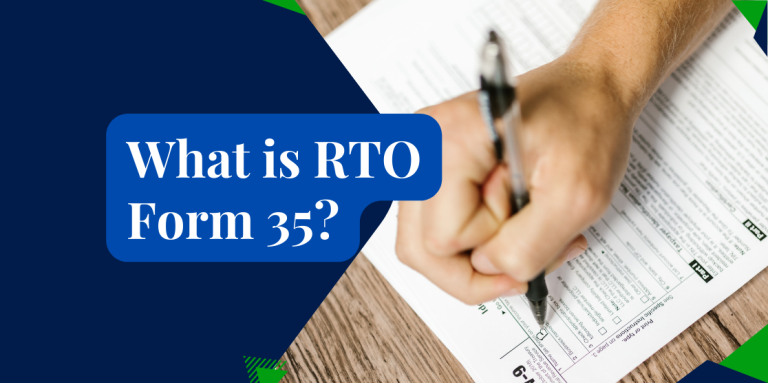 What is RTO Form 35? – How to Download & Fill